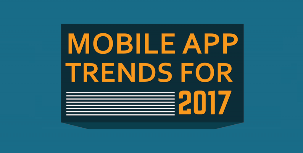 Top Mobile Tech Trends for 2017 [Infographics] - MoveoApps