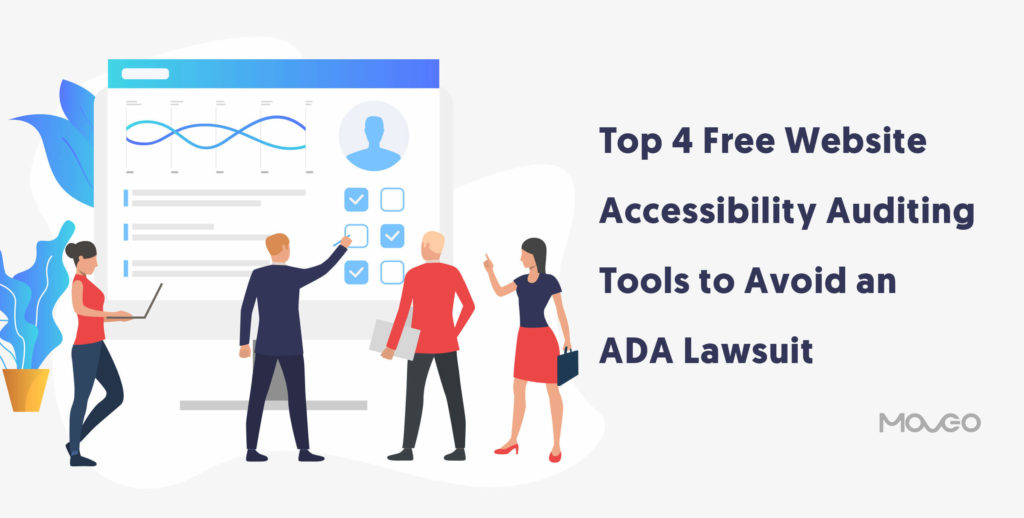 Top 4 Free Website Accessibility Auditing Tools to Avoid an ADA Lawsuit