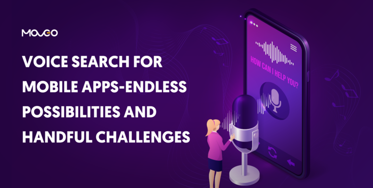 Voice Search for Mobile Apps-Endless Possibilities and Handful Challenges